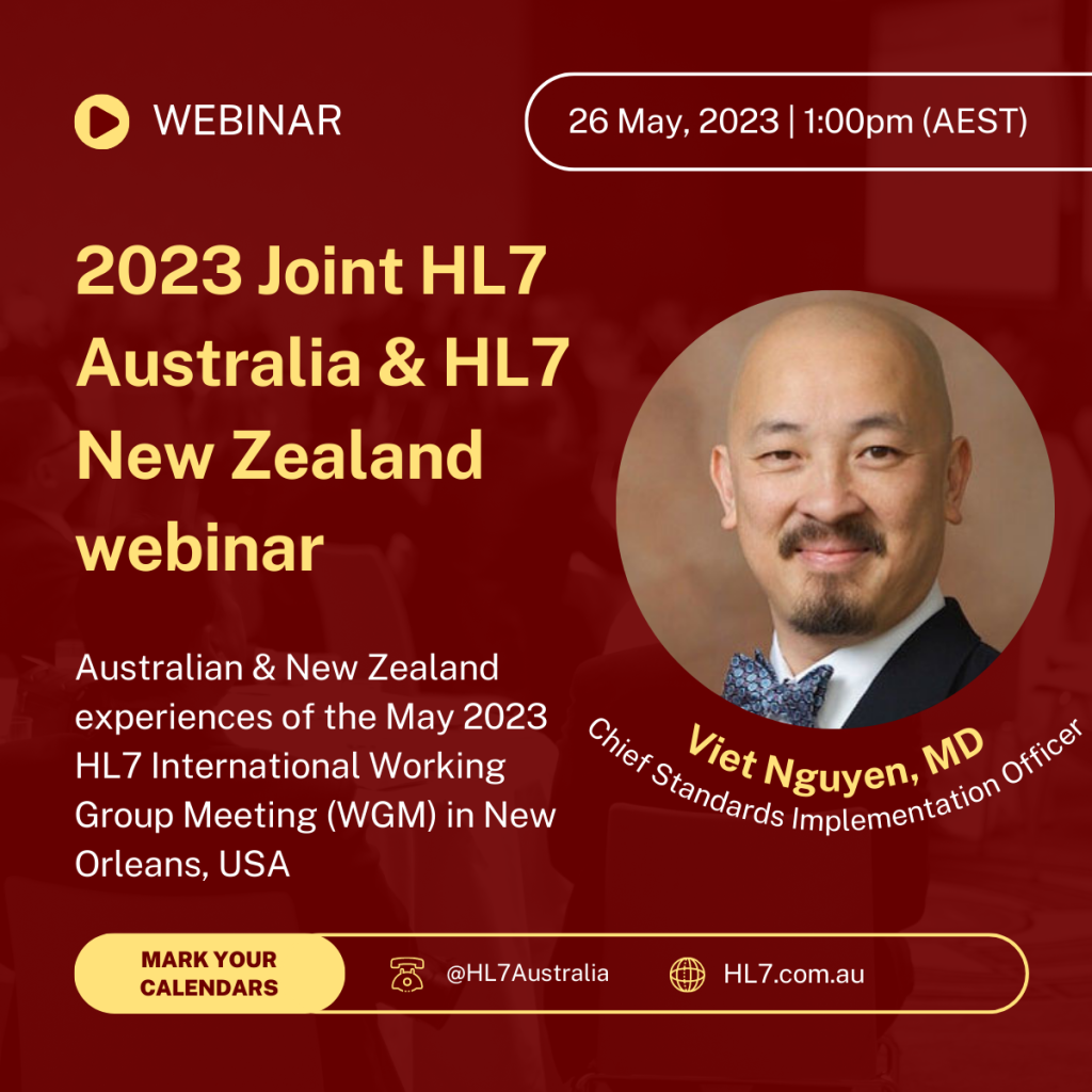 Upcoming: 26 May 2023 Australian & New Zealand experiences of the May 2023 HL7 International ...